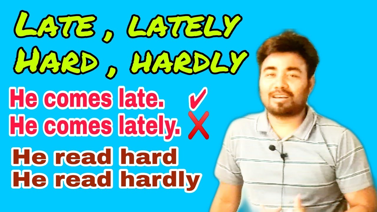 Hard, hardly, late and lately. Important for Spoken English - YouTube