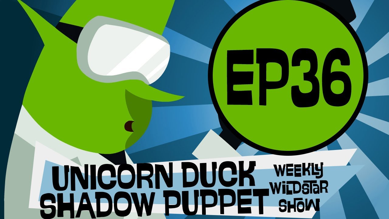 Unicorn Duck Shadow Puppet (WildStar Show) Ep36: We Can Finally Talk ...
