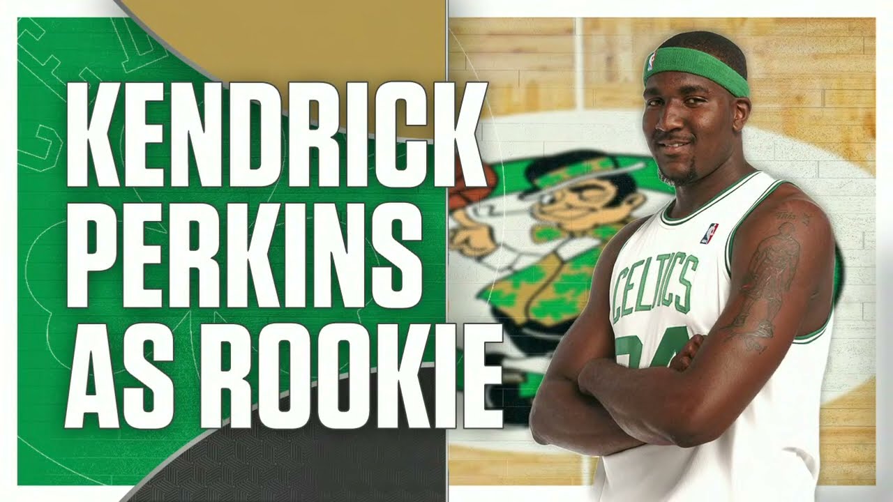 Kendrick Perkins Celtics