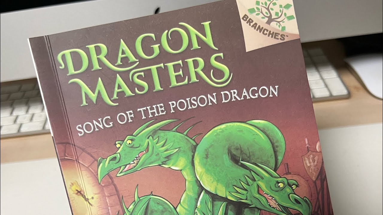 Dragon Masters #5 Song of the Poison Dragon by Tracey West Read Aloud ...