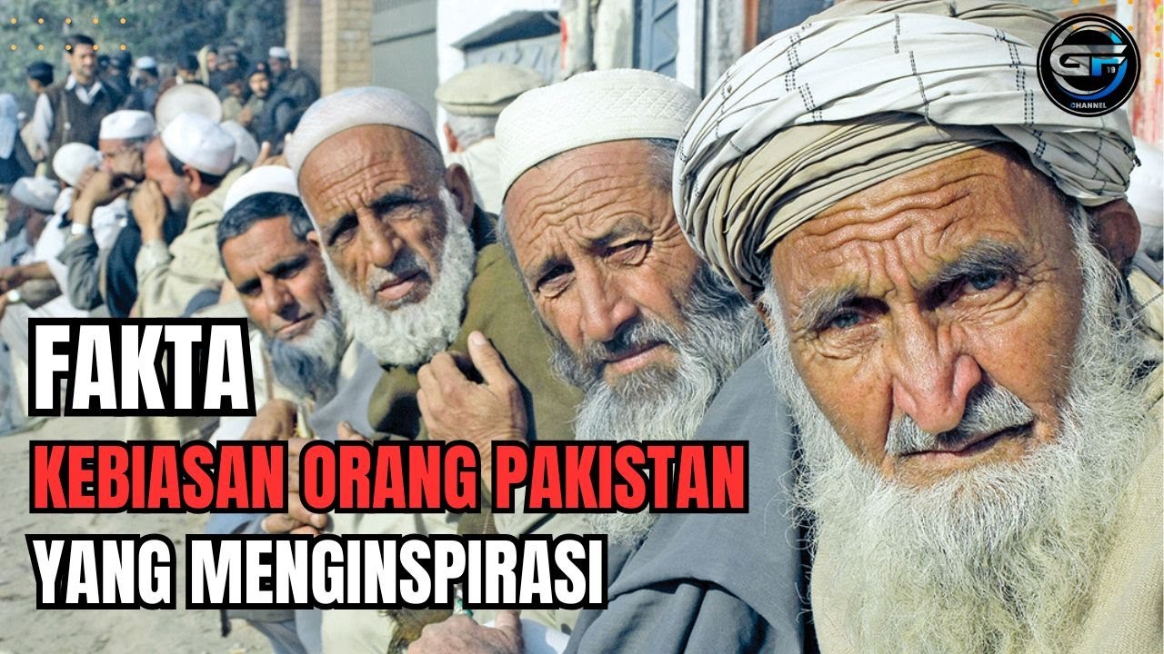 FAKTA Kebiasaan Orang Pakistan Yang Menginspirasi - YouTube