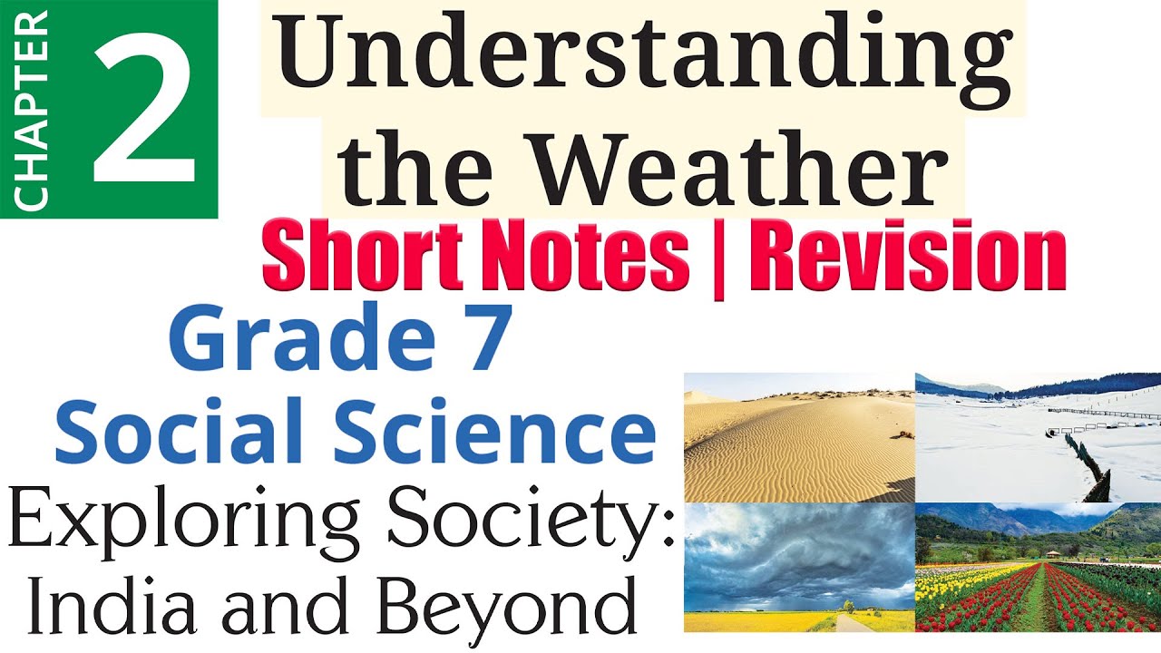 2. Understanding the Weather (Short Notes \ Revision) | Grade 7 Social ...