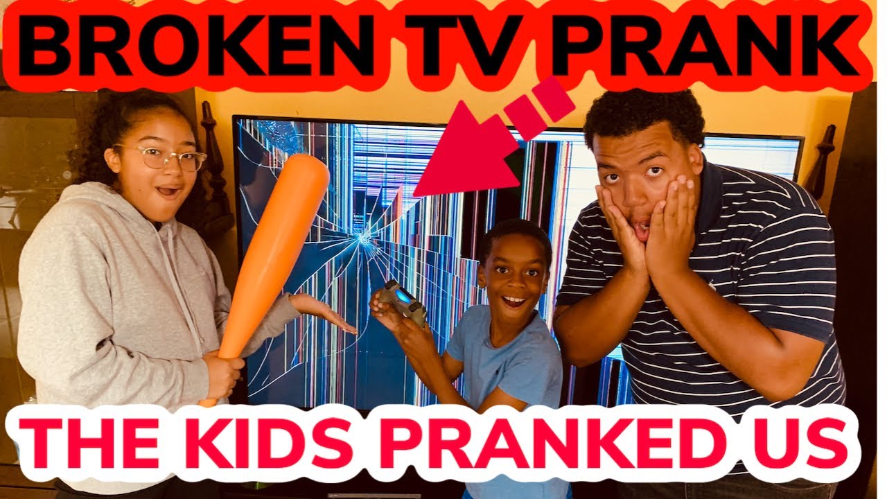 EPIC BROKEN TV PRANK / THE KIDS PRANKED US / WE WERE SO MAD - YouTube