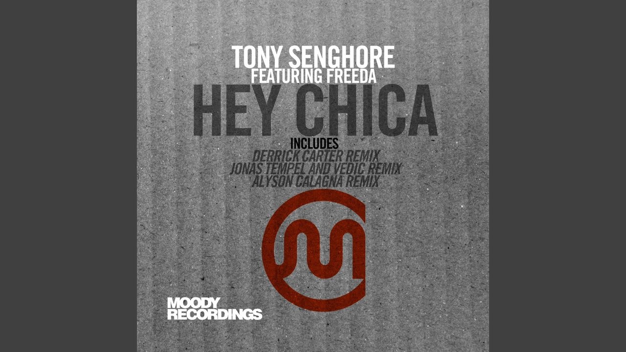 Hey Chica (feat. Freeda) - YouTube