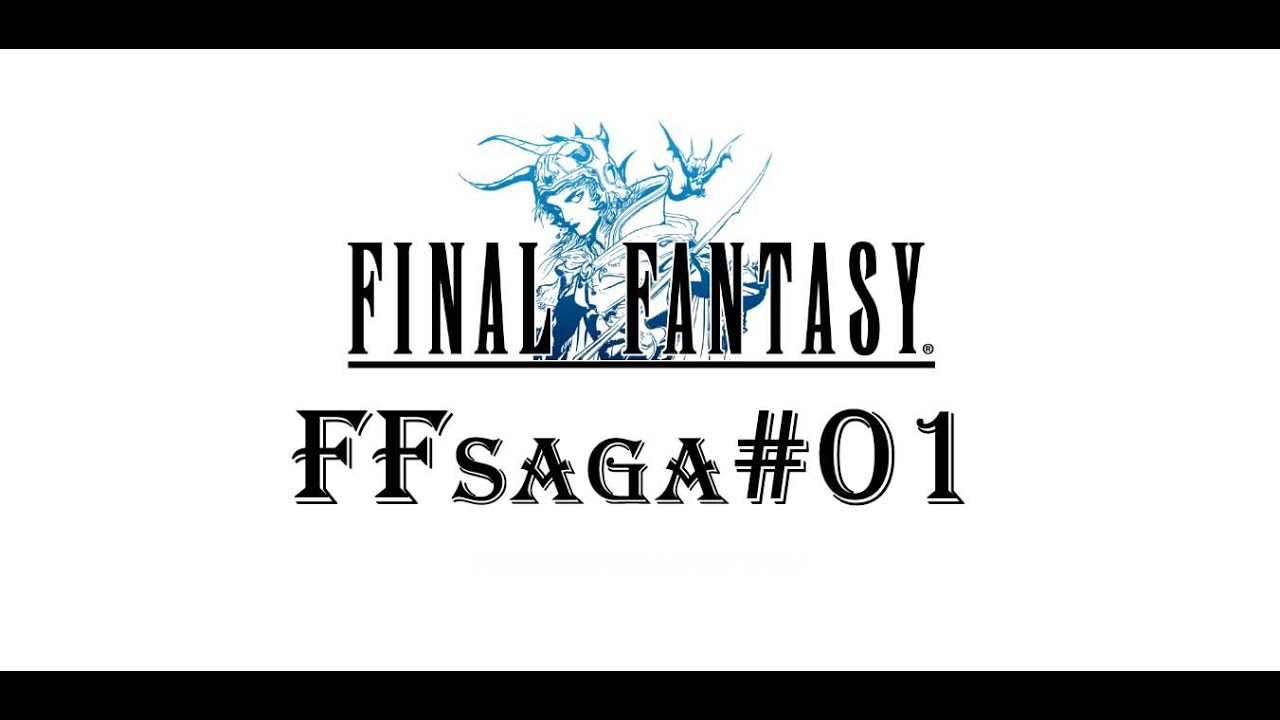 FINAL FANTASY 1 PC VERSION - Parte01 - YouTube