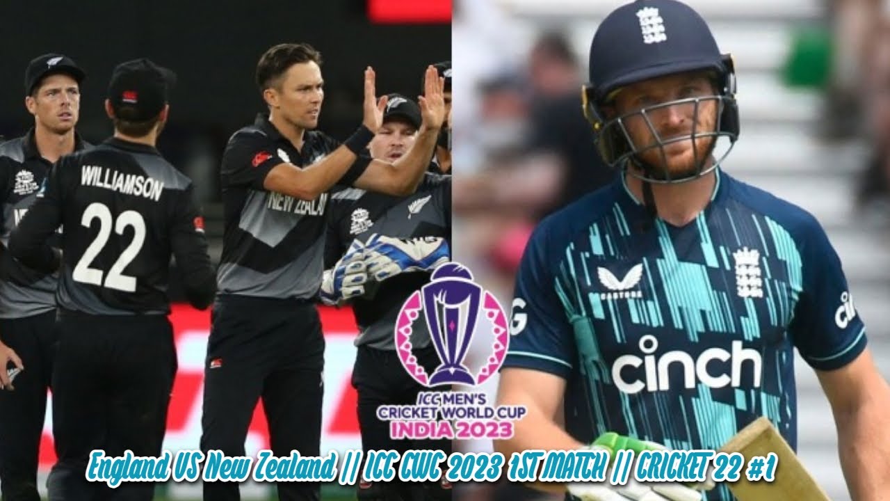 ICC CWC 2023 MATCH 1 || England VS New Zealand || CRICKET 22 #1 - YouTube