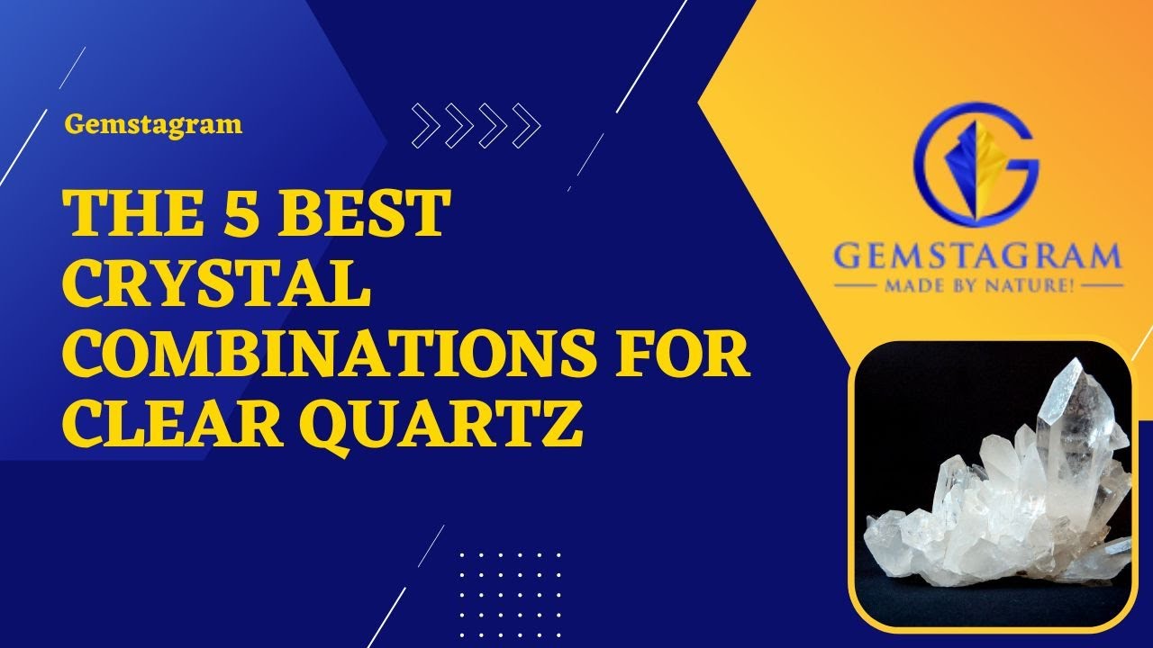 The 5 Best Crystal Combinations For Clear Quartz - YouTube