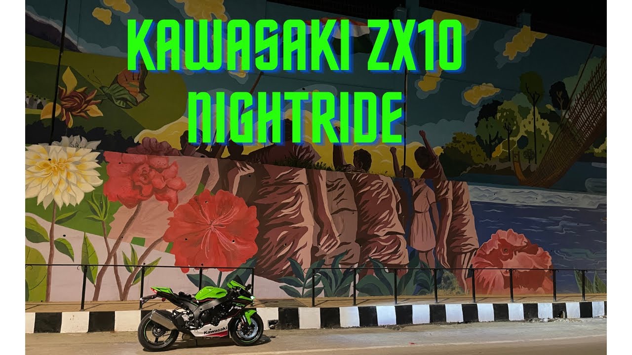 KAWASAKI ZX10R NIGHT RIDE/RAW VIDEO/ITANAGAR/ARUNACHAL PRADESH - YouTube