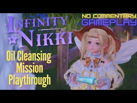 Infinity Nikki Cleansing Oil Mission Playthrough [Part 26] [No ...