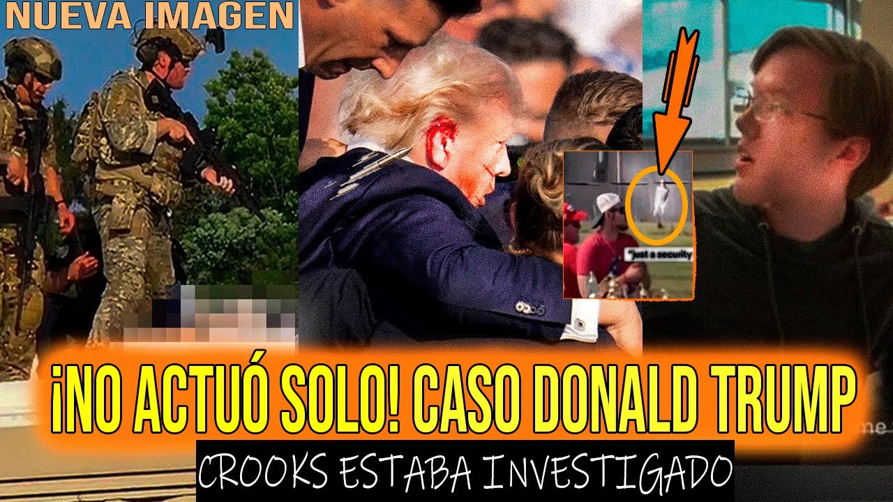 THOMAS MATTHEW CROOKS NO ACTUÓ SOLO EN EL ATENTAD0 A DONALD TRUMP ...