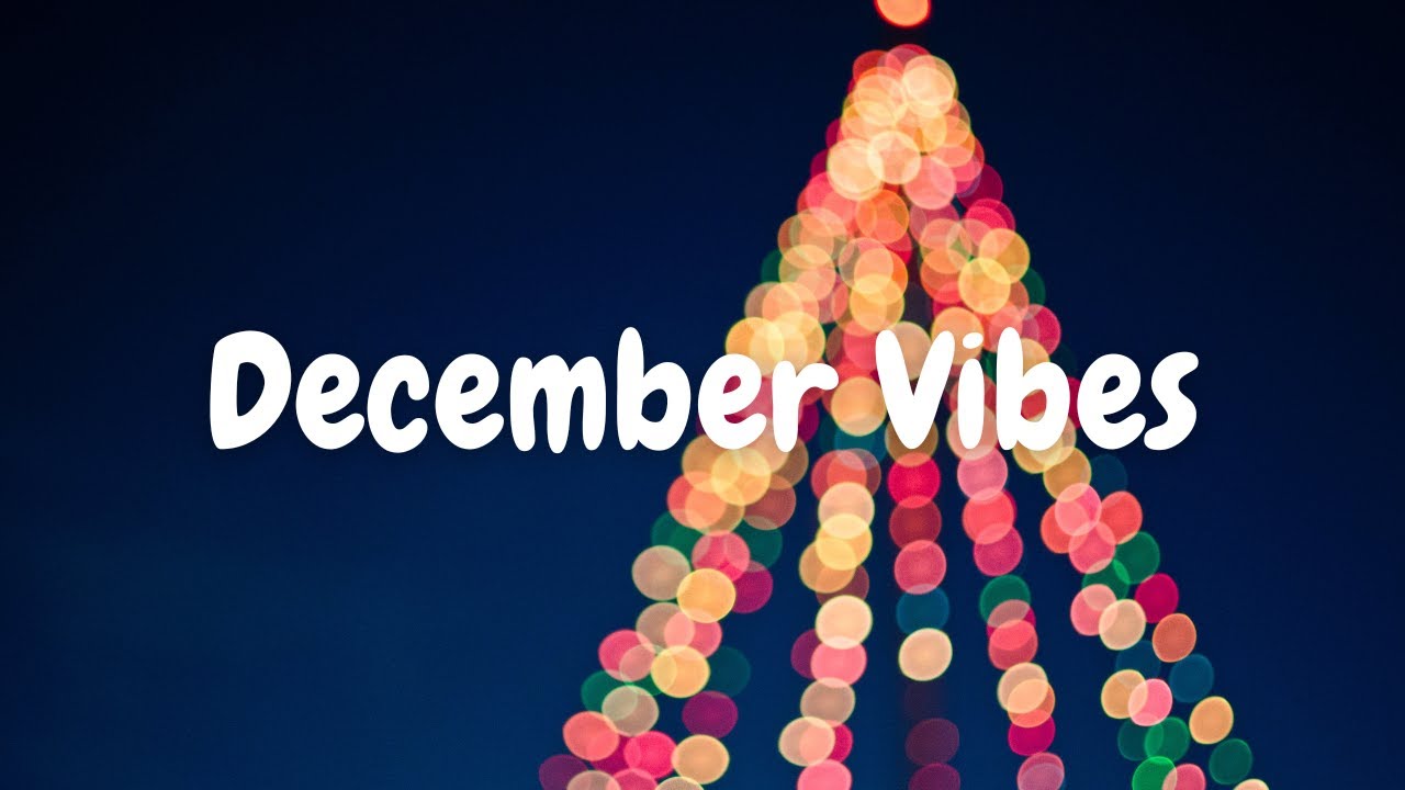 [Playlist] Christmas time🎄. December vibes☃️ - YouTube