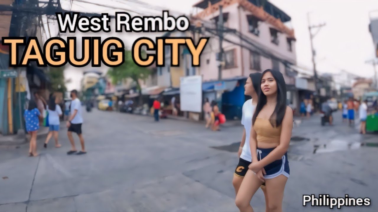 Real Life in WEST REMBO Taguig City Philippines -Virtual Tour - YouTube