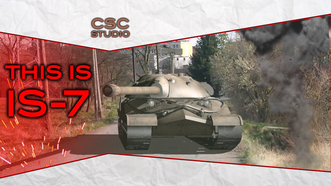WOT in real life: IS-7 overview - YouTube