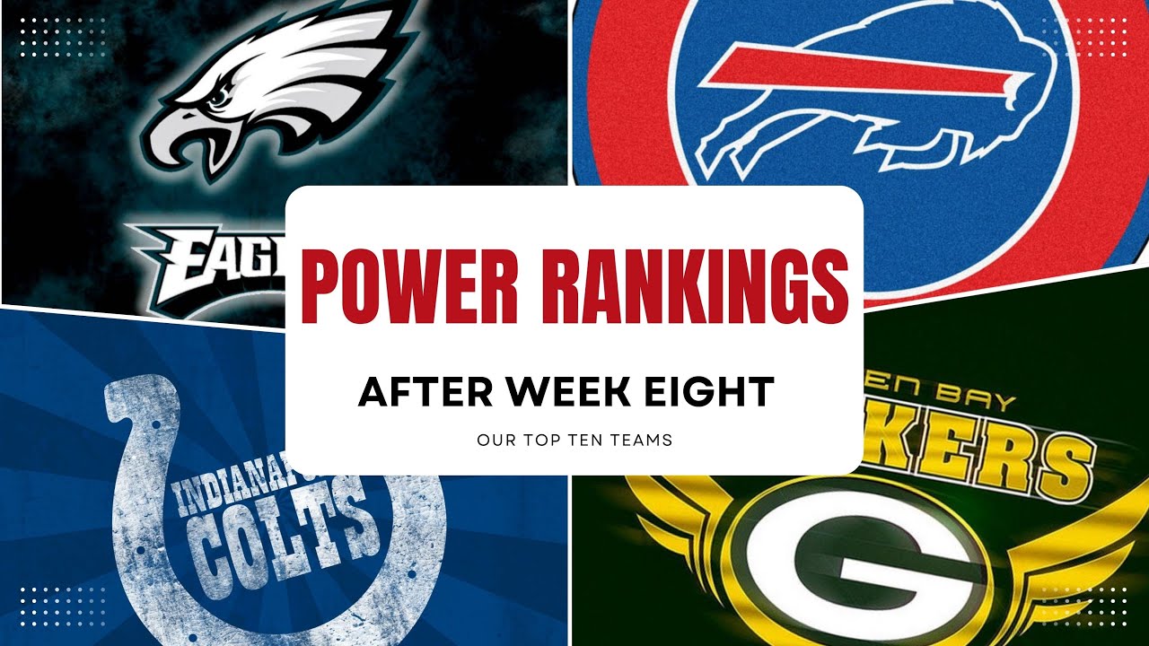 We Have The POWER.... Rankings for NFL Week Eight - YouTube