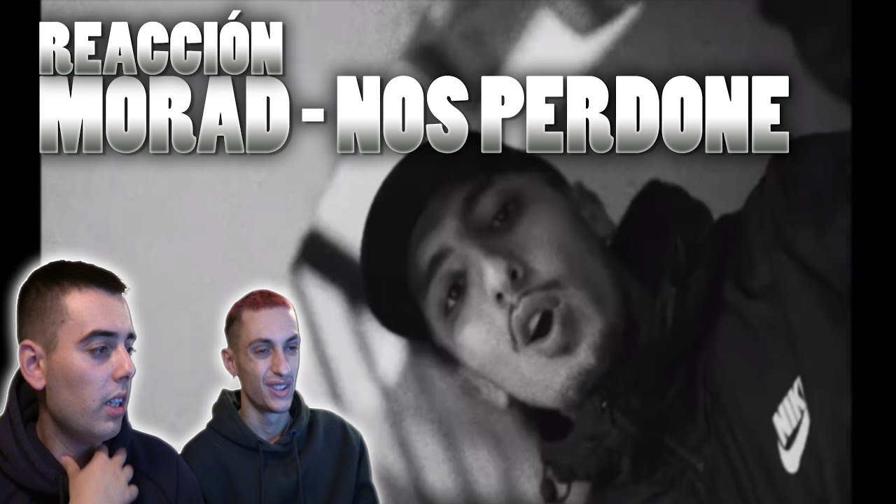 (REACCIÓN) Morad - Nos Perdone (VIDEO OFICIAL) - YouTube