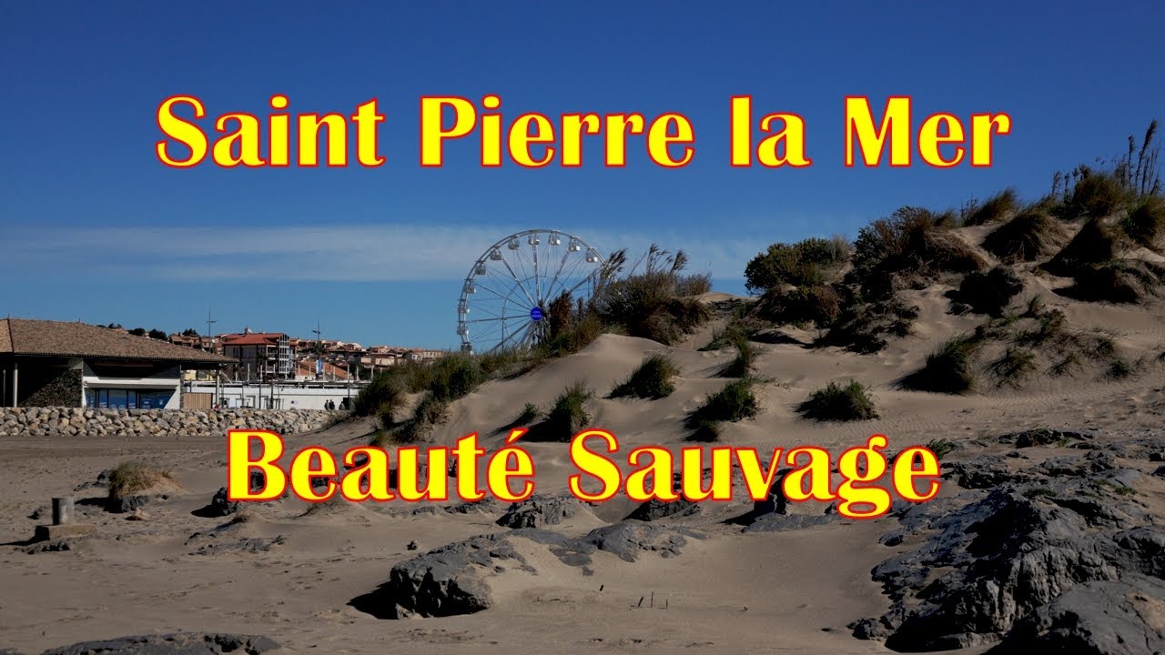 Découvrez la beauté enchanteresse de Saint-Pierre-de-la-Mer Plage dans ...