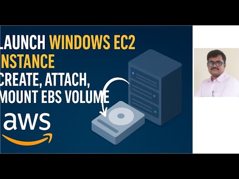 Launch Windows EC2 Instance & Attach EBS Volume | AWS Tutorial Step by ...