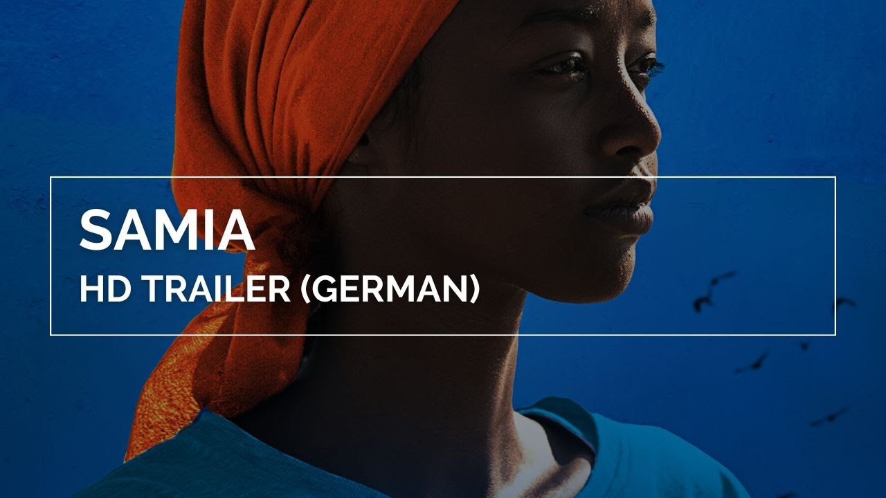 SAMIA | HD Trailer (German) - YouTube