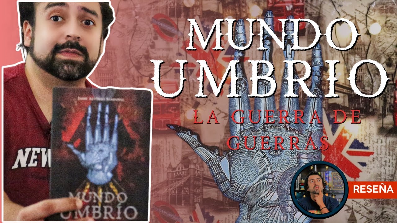 La guerra de guerras (Mundo Umbrío #4) - Jaime Alfonso Sandoval RESEÑA ...