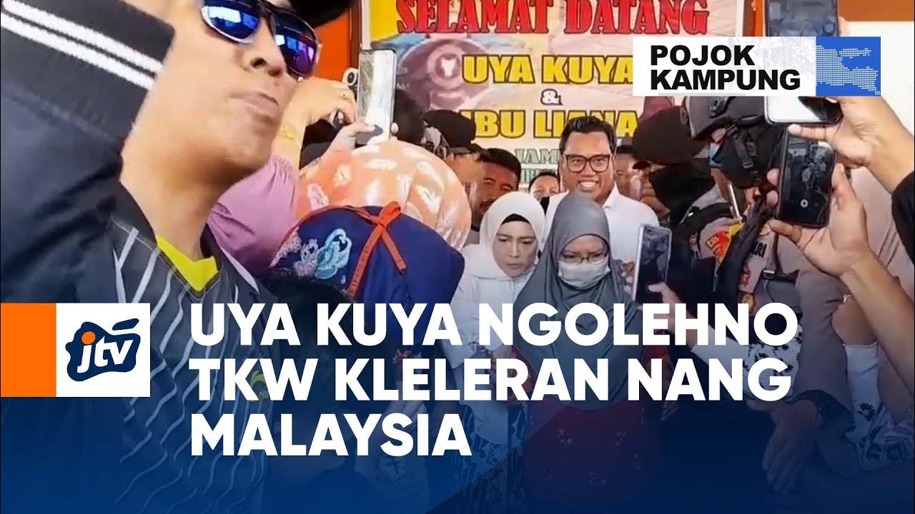 Uya Kuya Ngolehno TKW Kleleran Nang Malaysia | POJOK KAMPUNG JTV - YouTube