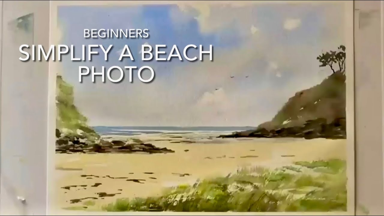 SIMPLIFY A PHOTO! BEGINNERS DEVON BEACH Watercolor Seascape ...