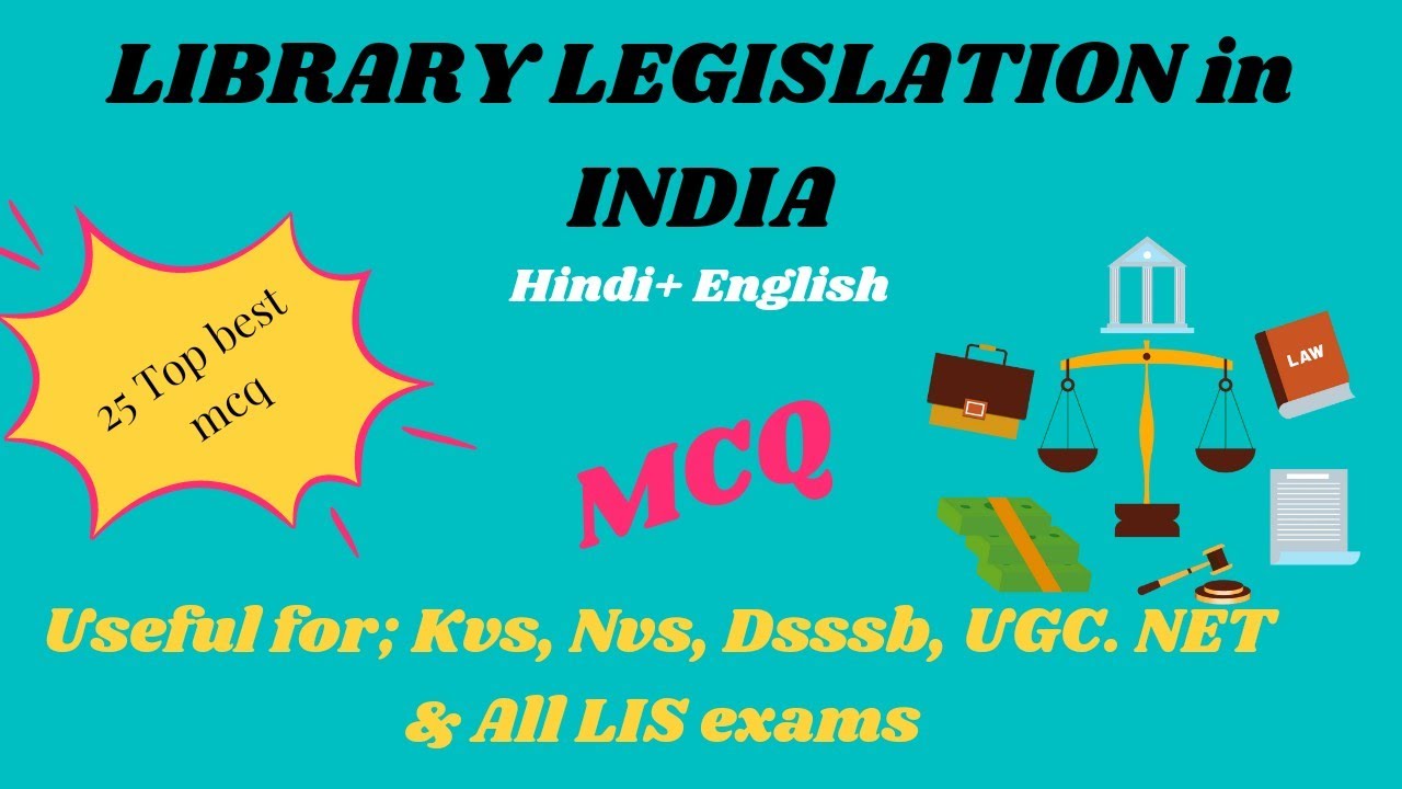 LIBRARY LEGISLATION IN INDIA BEST MCQ LIBRARY LEGISLATION BEST MCQ library-legislation-in-india-best-mcq-library-legislation-best-mcq