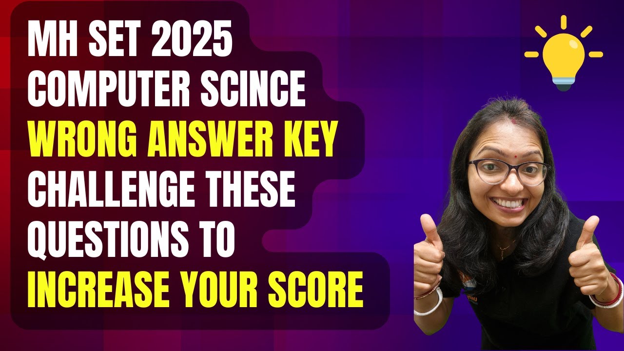 MH SET 2025 Computer Science-Questions to be Challenged |Wrong Answer ...