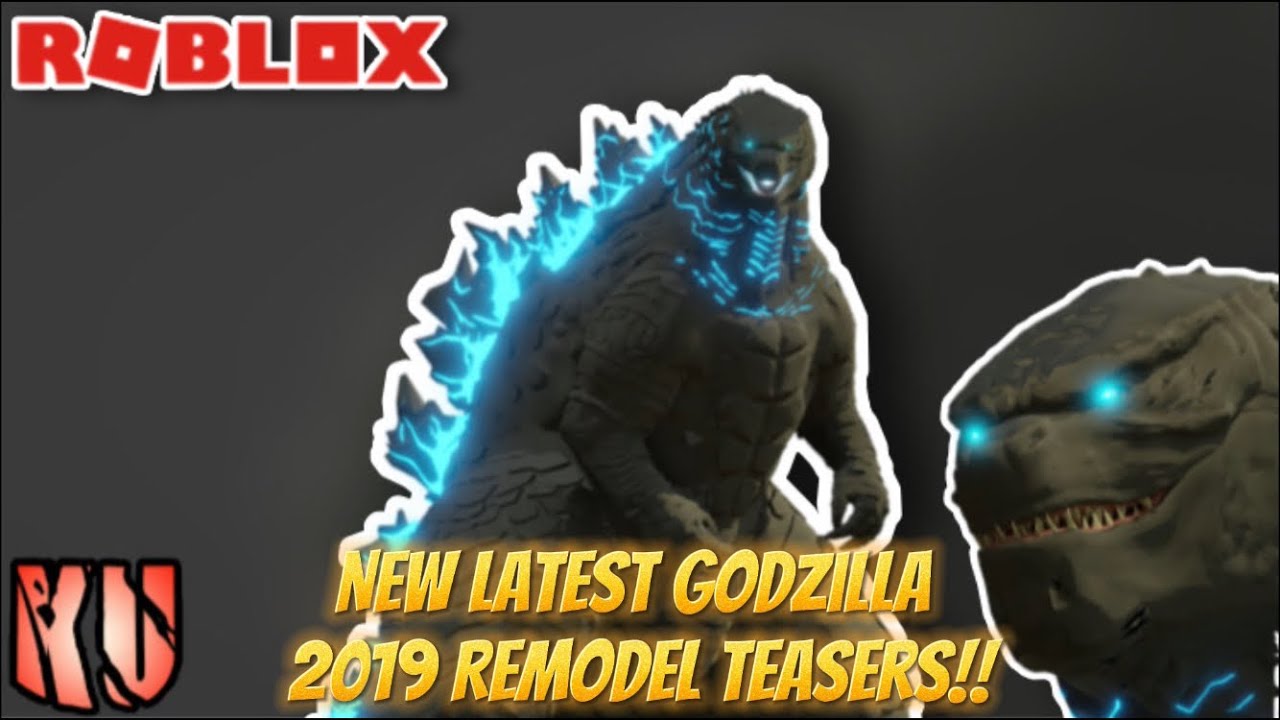New Latest Godzilla 2019 Remodel Teasers! | Roblox Kaiju Universe - YouTube