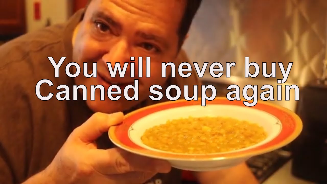 You will never buy canned soup again! - YouTube