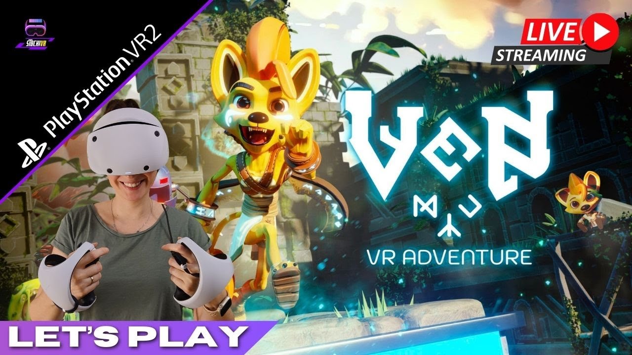 VEN VR Adventure // Let´s play // PSVR2 // Playstation VR2 - LIVE - YouTube
