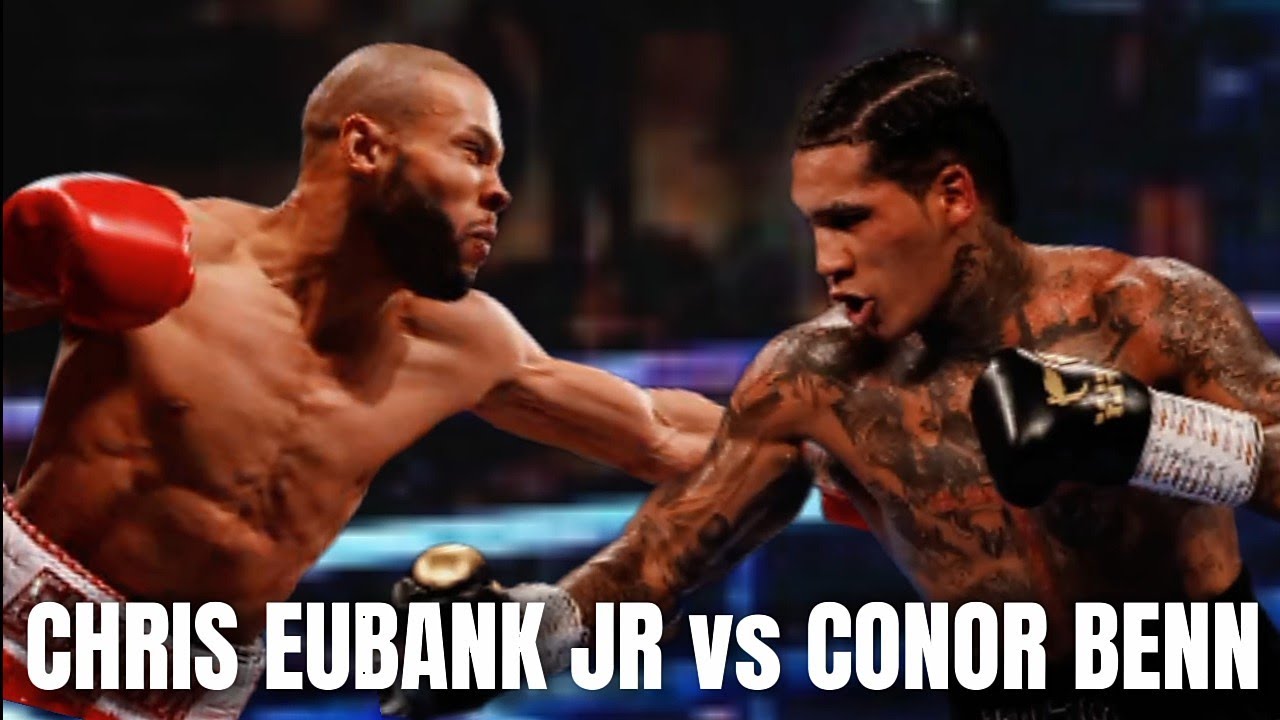 CHRIS EUBANK JR VS CONOR BENN HIGHLIGHTS - YouTube