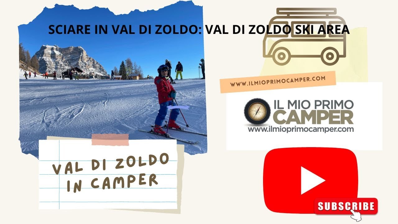 Val di Zoldo in camper: sciare tra le Dolomiti Bellunesi - YouTube