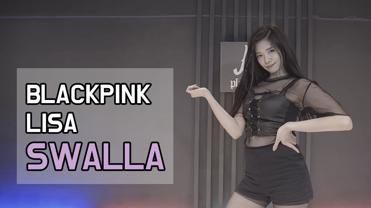 LISA - 'SWALLA' (BLACKPINK Concert)│Dance Cover 커버댄스 - YouTube