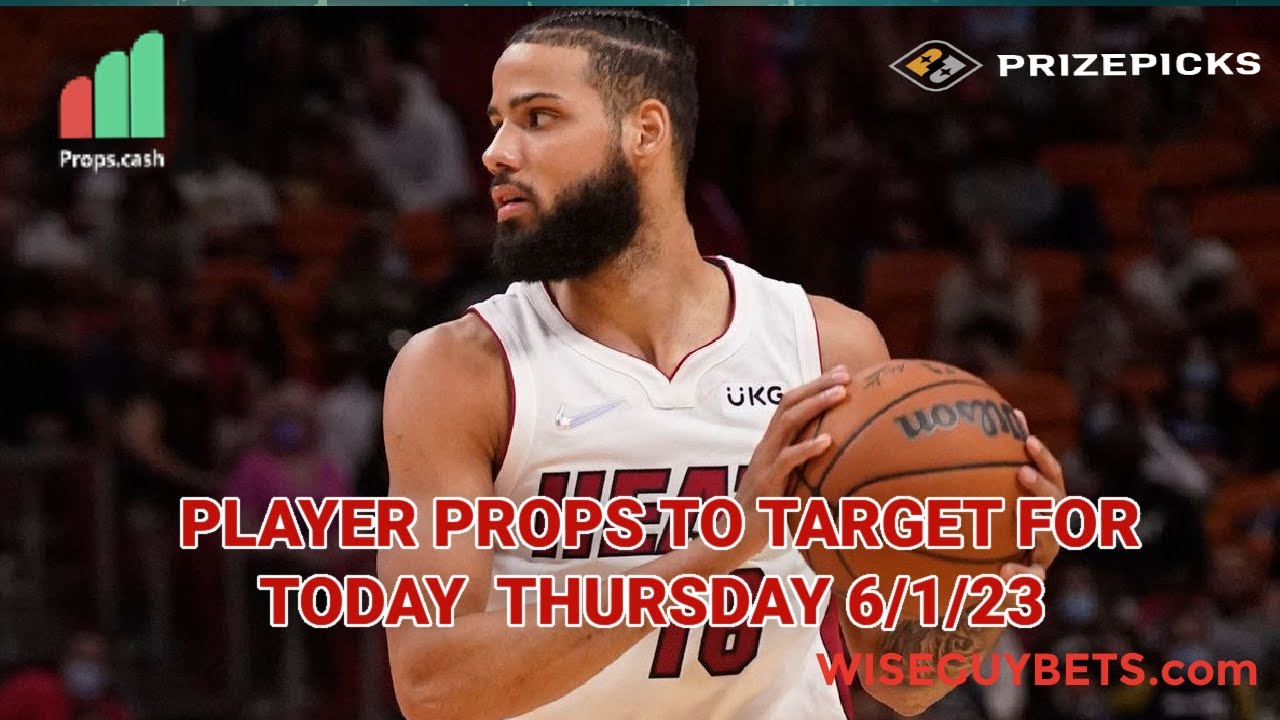 PRIZEPICKS PLAYER PROPS TO TARGET TODAY 6/1/23 - YouTube