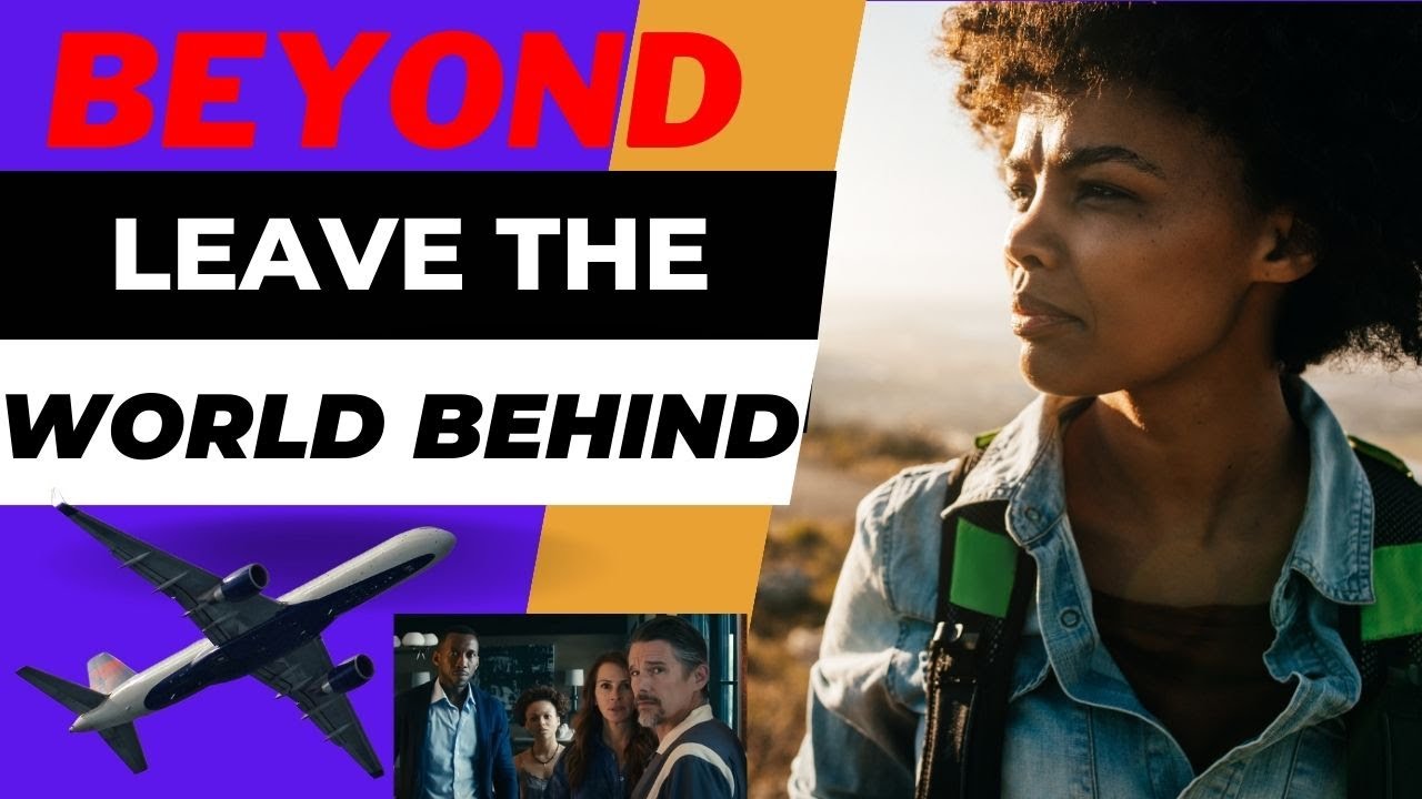 Why Amanda's Behavior Makes Sense Now | Leave The World Behind Analysis ...