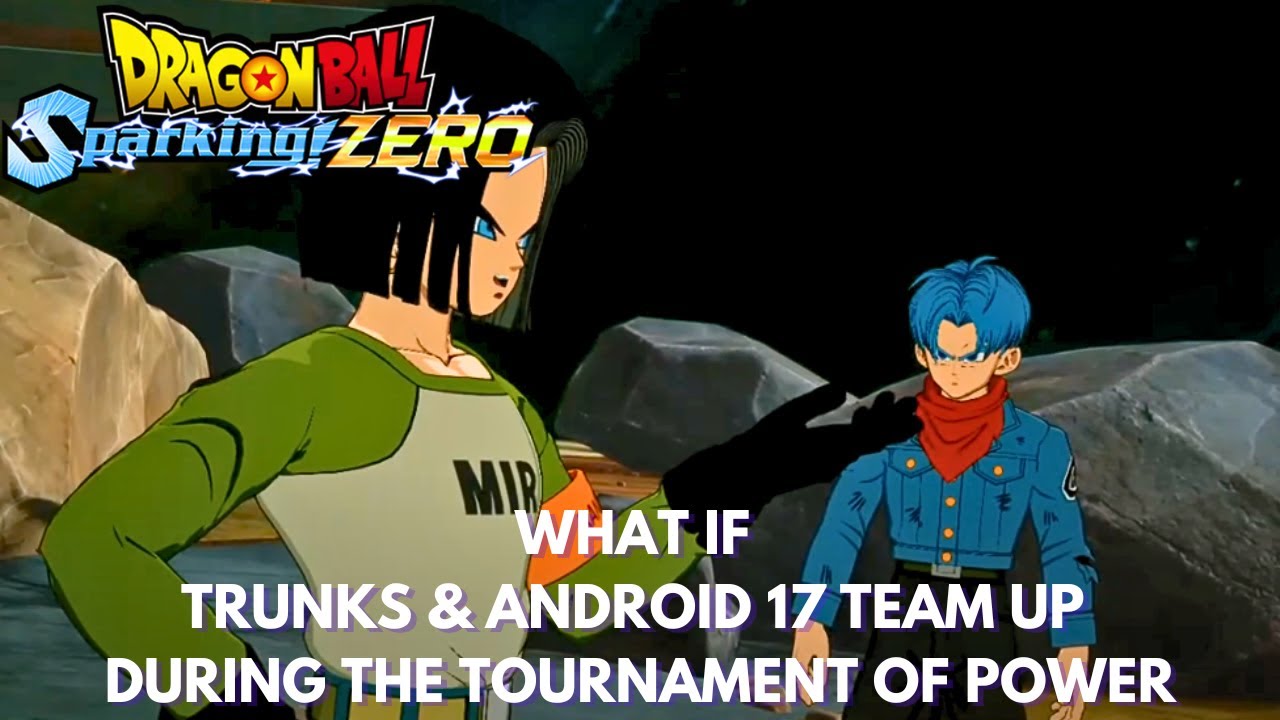 What If Trunks & Android 17 Team Up During The Tournament Of Power ...