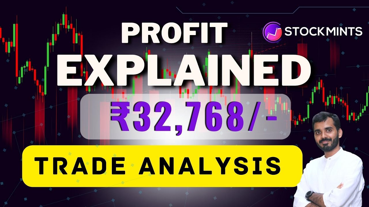Trading Profit EXPLAINED (INR 32,768) - Trade Analysis / Breakdown ...
