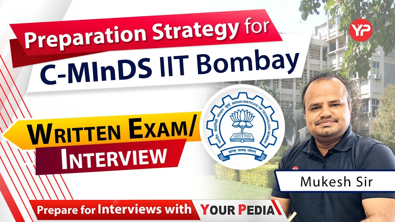 Preparation Strategy for C-MinDS @IIT Bombay | Written Exam & Interview ...