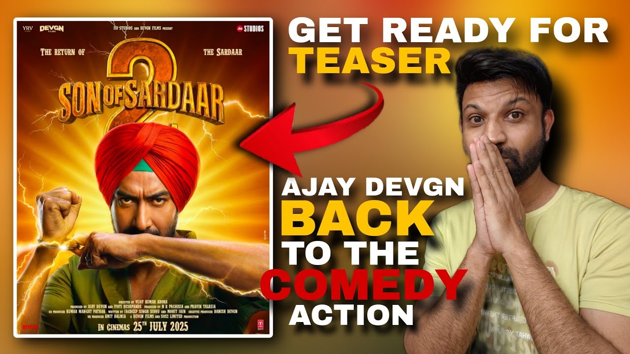 SON OF SARDAR 2 TEASER OUT SOON | SON OF SARDAR 2 AJAY DEVGN NEW HINDI ...