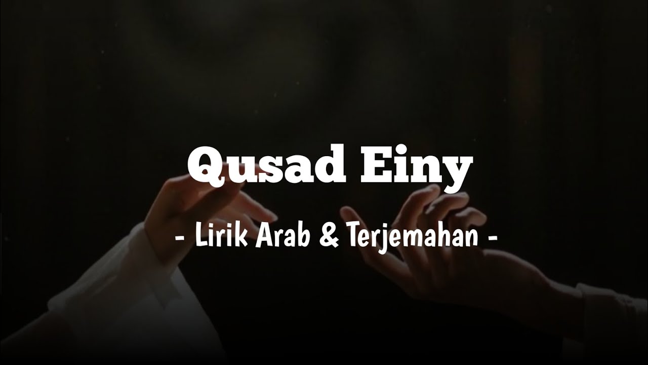 Qusad Einy by Amr Diab_ Lirik Arab Terjemahan - YouTube