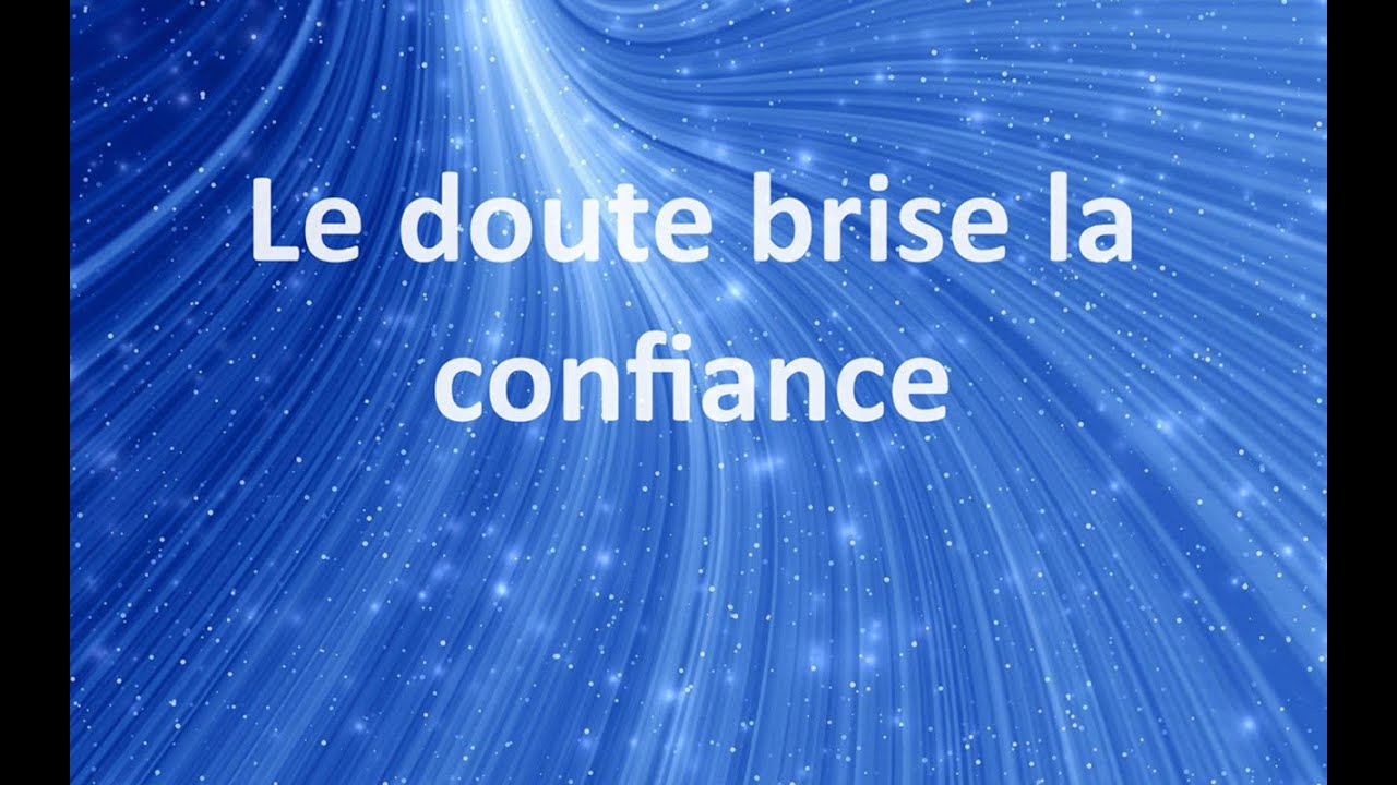 40 jours pour connaître JÉSUS : Jour 17. Le doute brise la confiance ...