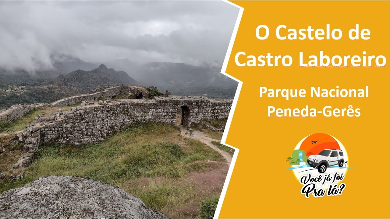 Como conhecer as ruinas do Castelo de Castro Laboreiro no Parque ...