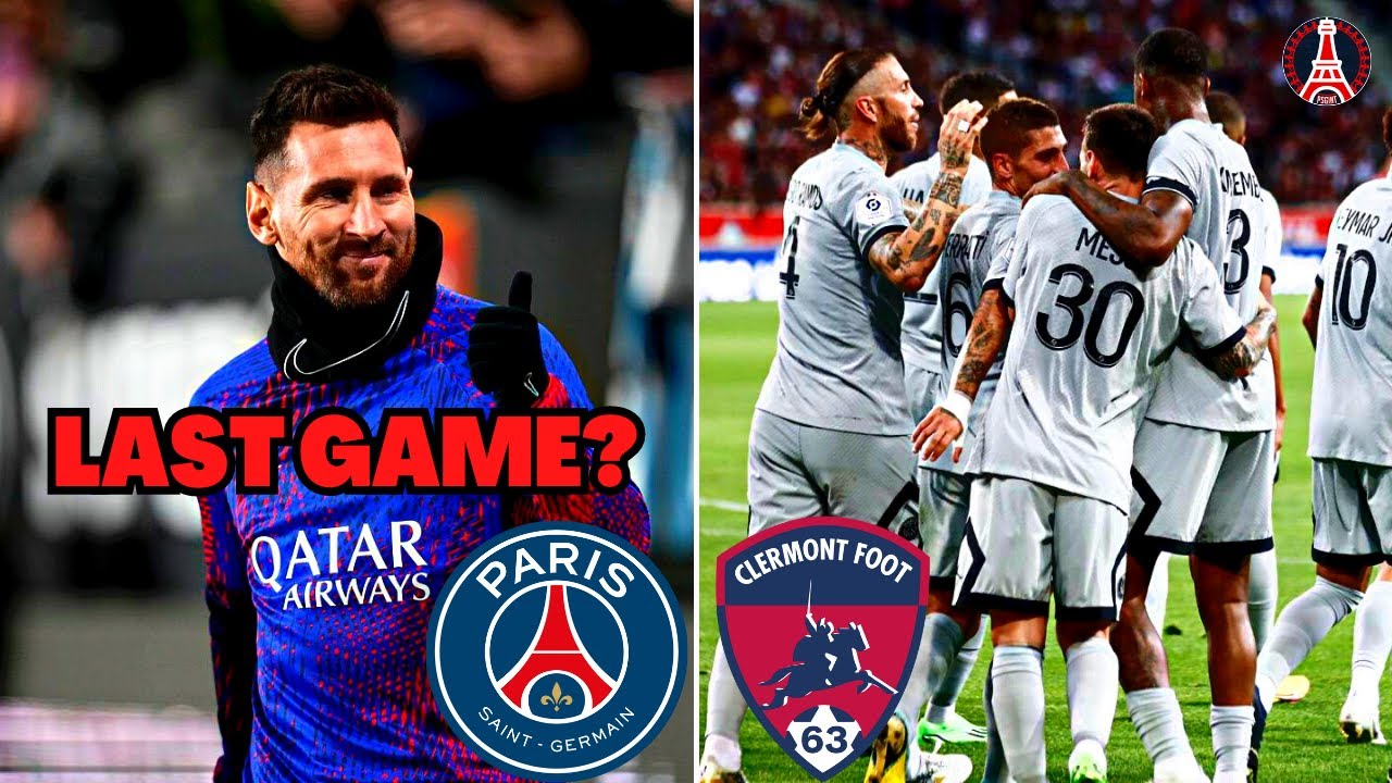 Messis Last Game for PSG? PSG vs Clermoont Foot • Ligue 1 Uber Eats ...
