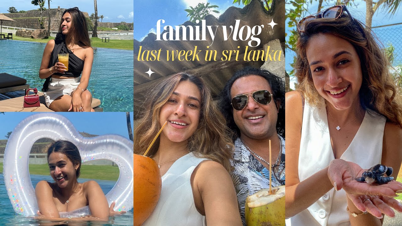 last few days in LANKA!🥺💛 vlog, family time, galle trip, memories ...