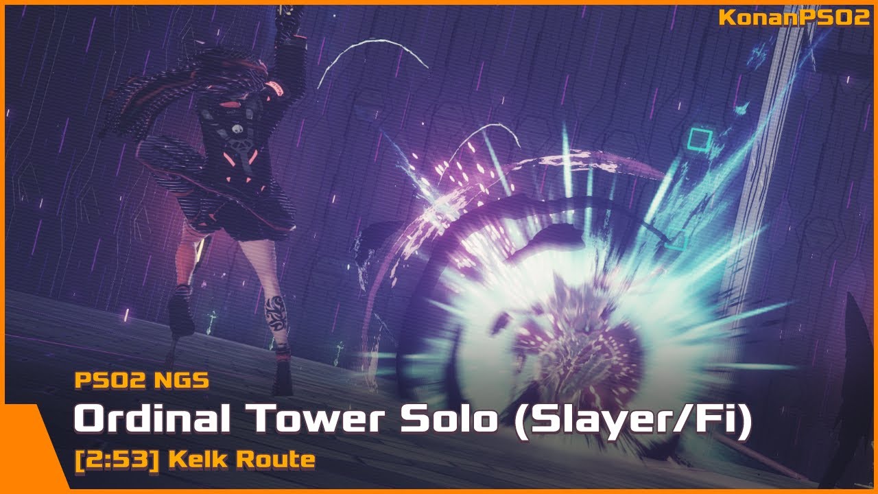 [PSO2:NGS] Ordinal Tower Solo Slayer Kelk Route (SL/FI Gunblade) [2:53 ...