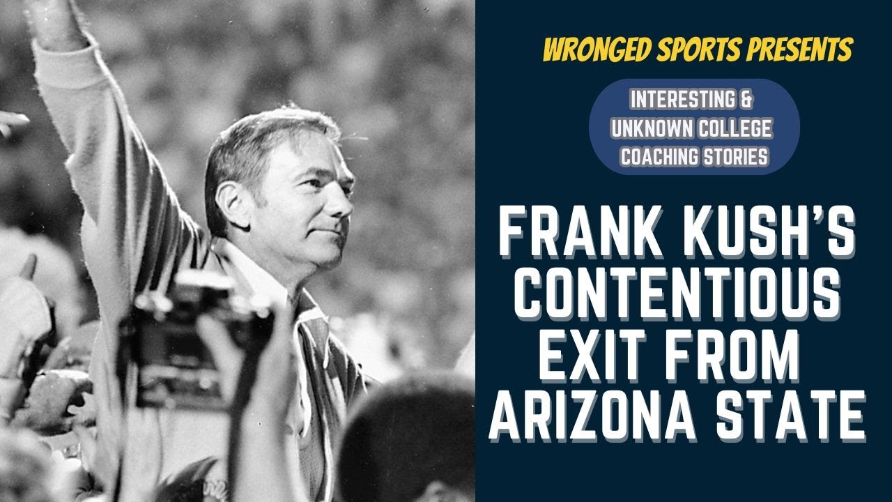 Frank Kush's Beginning & End at ASU - YouTube