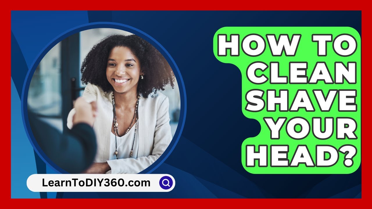 How To Clean Shave Your Head? - LearnToDIY360.com - YouTube