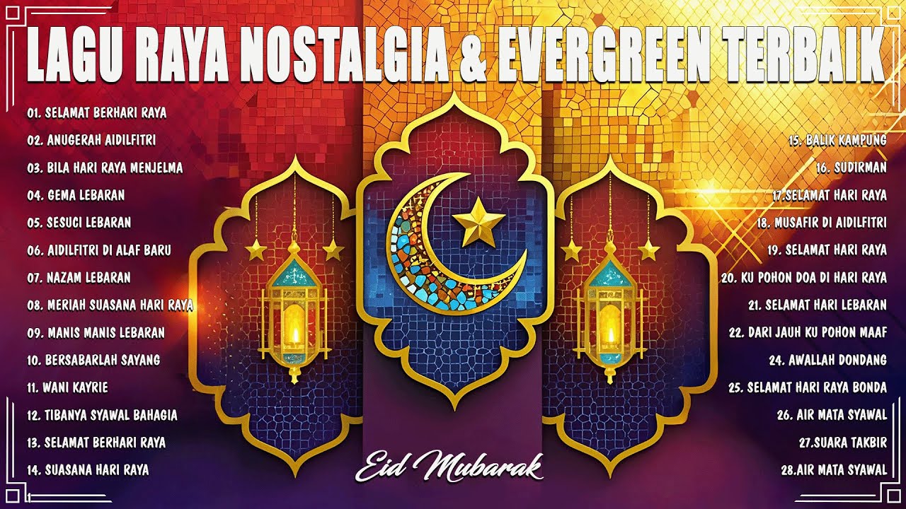 Koleksi Lagu Raya Aidilfitri 2025 🌙 Nostalgia & Evergreen 🔔 Lagu Raya ...