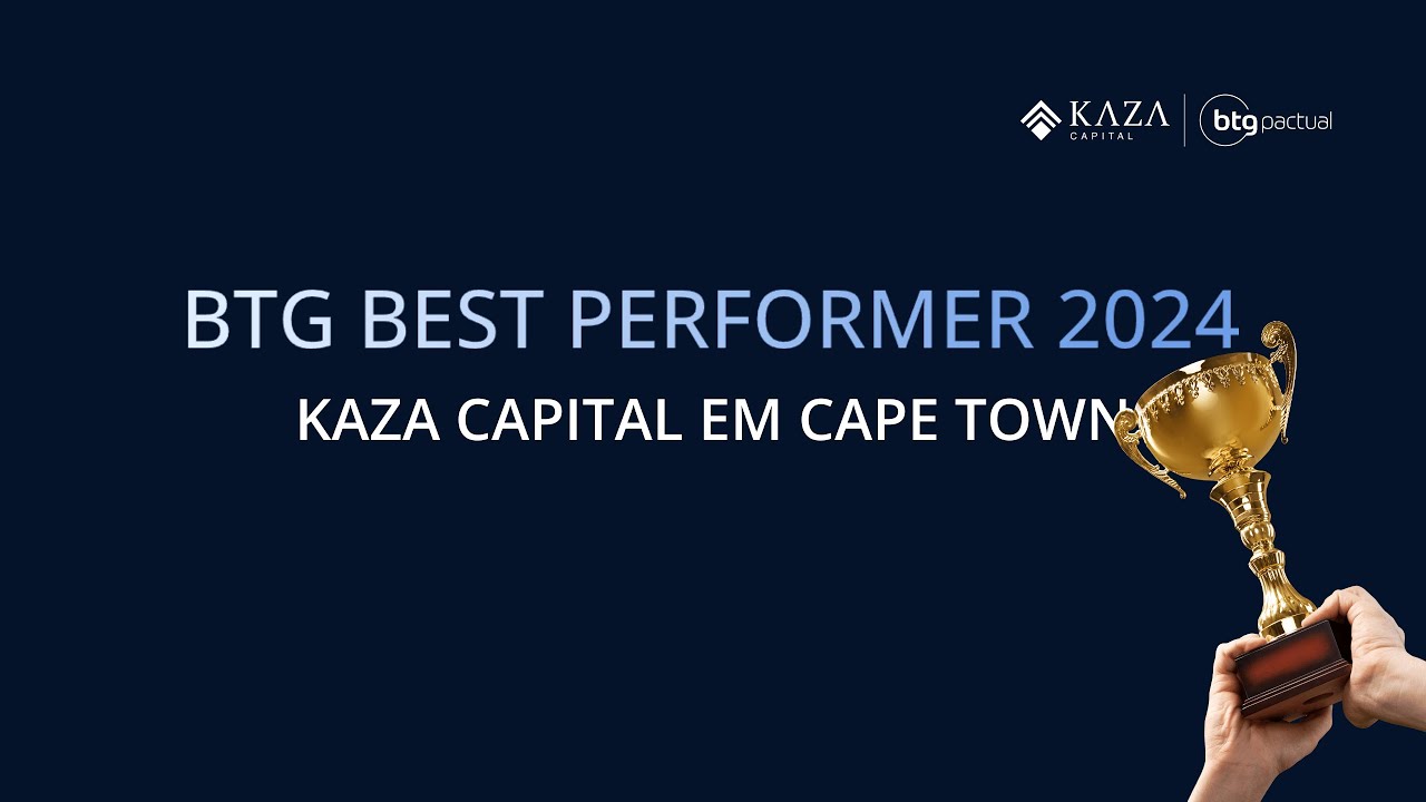 Celebrando Conquistas: KAZA CAPITAL é Reconhecida no BTG Best Performer 2024 em Cape Town - YouTube