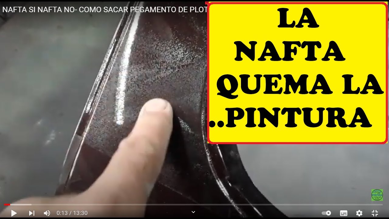 TECNICA DE LA NAFTA- COMO SACAR PEGAMENTO DE PLOTEO- CALCOS-INSIGNIAS ...